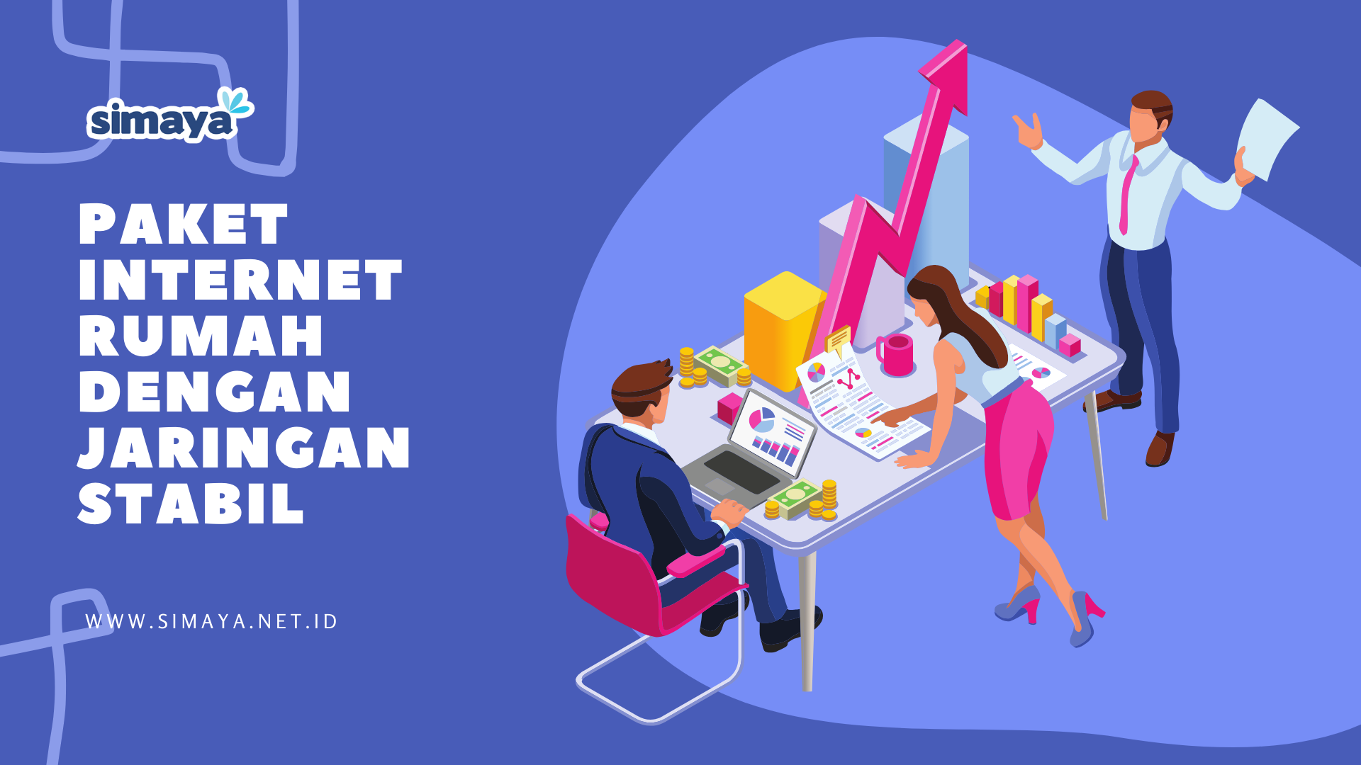 Paket Internet Rumah dengan Jaringan Stabil!