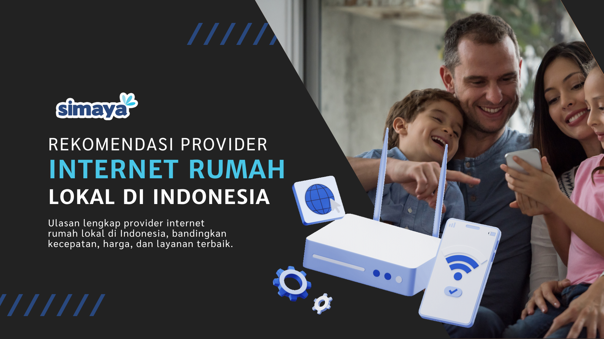 Review Provider Internet Rumah Lokal di Indonesia!